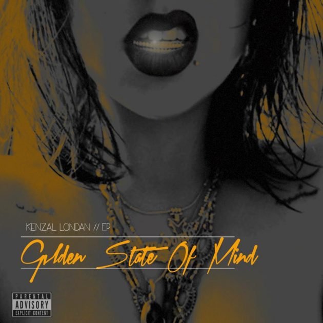 Kenzal Londan – ” Golden State of Mind ” Ep – Grassroots Grind
